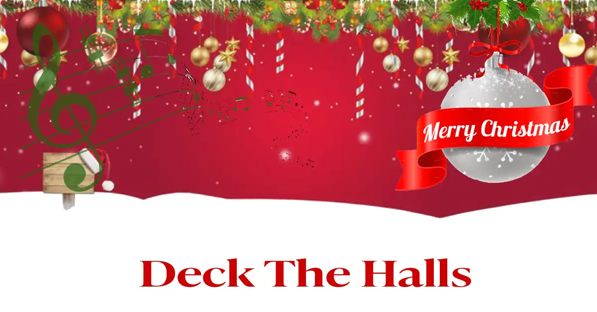 Deck the Halls Lyrics | Christmas Carols